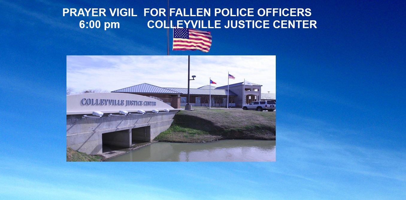 Prayer Vigil at the Colleyville Police Department at 6:00 pm tonight ...